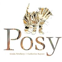 Amazon.com: Posy: 9781416971122: Newbery, Linda, Rayner, Catherine: Books