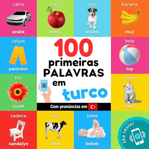 100 primeiras palavras em turco: Livro de ilustrações bilingue para ...