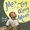 Max and the Tag-Along Moon: Cooper, Floyd, Cooper, Floyd: 9780399233425 ...