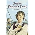Under Drake's Flag: A Tale of the Spanish Main (Dover Children's ...
