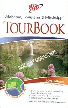 AAA Tour Book: Alabama, Louisiana & Mississippi: Amazon.com: Books