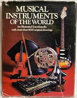 Musical Instruments of the World: An Illustrated Encyclopaedia: Amazon ...