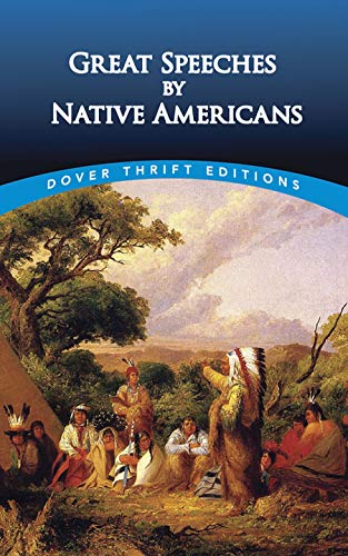 Great Speeches by Native Americans (Dover Thrift Editions: Speeches ...
