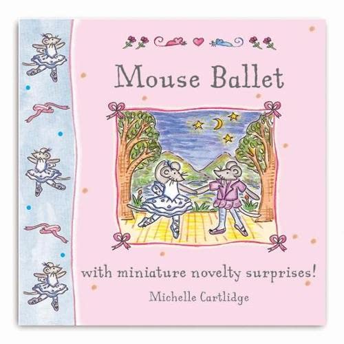 Little Mouse Books: Mouse Ballet: Cartlidge, Michelle: 9781405089036 ...