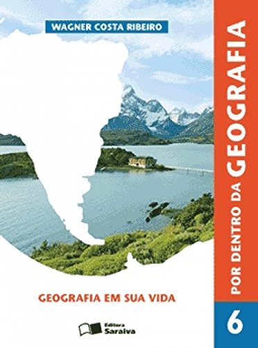 Por Dentro da Geografia. 6º Ano PDF Wagner Costa Ribeiro