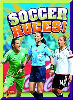 Soccer Rules!: Megan Cooley Peterson: 9781680721683: Amazon.com: Books