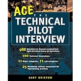 Ace The Technical Pilot Interview 2/E: Bristow, Gary V.: 9780071793865: Amazon.com: Books