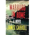 Amazon.com: Warburg in Rome: 9780547738901: Carroll, James: Books