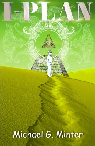 I-Plan: Minter, Michael G., Castek, Jaclyn, Minter, Erik, Minter ...
