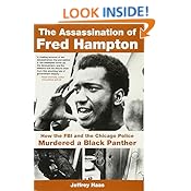 The Assassination of Fred Hampton: How the FBI and the Chicago Police ...
