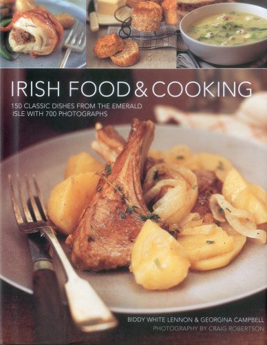 Irish Food & Cooking: Traditional Irish cuisine with over 150 delicious ...