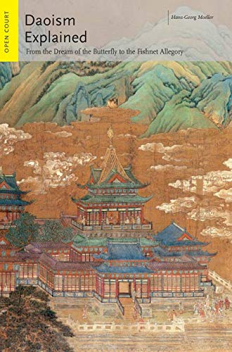 Daoism Explained: From the Dream of the Butterfly to the Fishnet ...