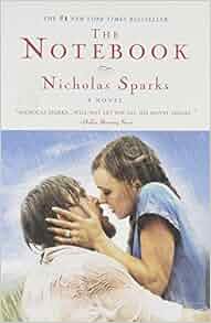 Amazon.com: The Notebook (9780446676090): Nicholas Sparks: Books