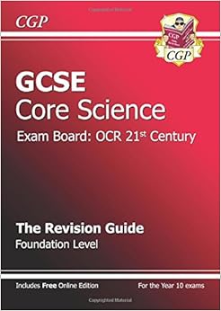 GCSE Core Science OCR 21st Century Revision Guide - Foundation (with ...