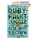 Rubyfruit Jungle: A Novel - Kindle edition by Rita Mae Brown ...