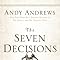The Seven Decisions: Understanding the Keys to Personal Success: Andy ...