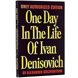One Day In the Life of Ivan Denisovich: Alexander Solzhenitsyn: Amazon ...