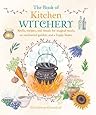 A Kitchen Witch's Cookbook: Telesco, Patricia: 9781567187076: Amazon ...