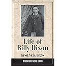 Life of Billy Dixon: Olive K. Dixon: 9780938349129: Amazon.com: Books