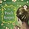 The Peach Keeper: A Novel (Random House Reader's Circle): Sarah Addison ...
