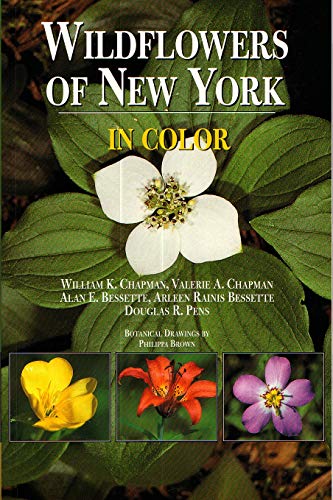 Wildflowers of New York in Color: Chapman, William, Chapman ...
