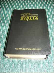 Cebuano Bible / Ang Bag-ong Maayong Balita Biblia / Cebuano Popular ...