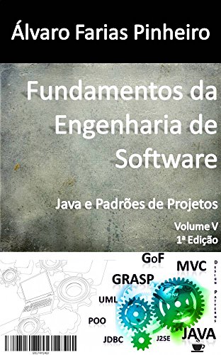 Aththeijeter: Fundamentos da Engenharia de Software: Java e Padrões de Projeto livro - Álvaro ...