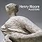Henry Moore Plasters: Anita Feldman, Malcom Woodward, Anthony Caro ...
