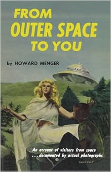 Amazon.com: From Outer Space To You: 9781499105155: Menger, Howard ...
