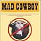 Mad Cowboy: Plain Truth from the Cattle Rancher Who Won't Eat Meat ...