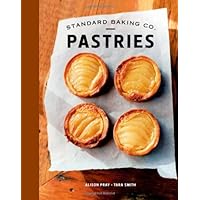 Standard Baking Co. Pastries: Pray, Alison, Smith, Tara, Harris, Sean ...