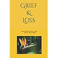 Grief and Loss: the Start, we call the End (Dr G Celebrity ...