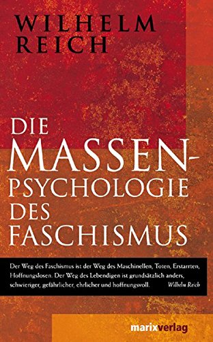 Die Massenpsychologie des Faschismus: Reich, Wilhelm: 9783865390288 ...
