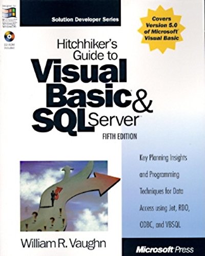 Hitchhiker's Guide to Visual Basic and SQL Server: William R. Vaughn ...