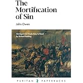 The Mortification of Sin (Puritan Paperbacks): John Owen: 9780851518671 ...