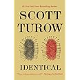 Identical: Turow, Scott: 9781455527199: Amazon.com: Books