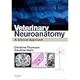 Veterinary Neuroanatomy: A Clinical Approach | Amazon.com.br