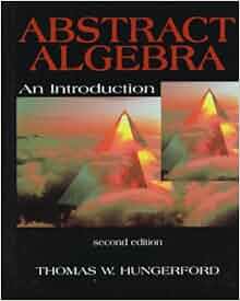 Abstract Algebra: An Introduction: Thomas W. Hungerford: 9780030105593 ...