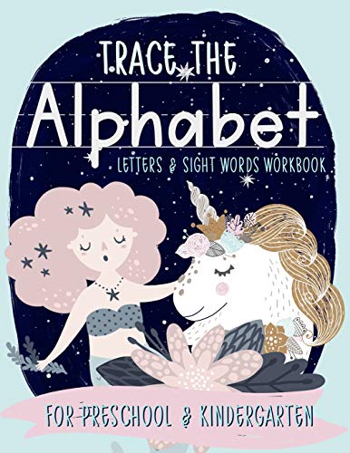 Trace the Alphabet: Letters & Sight Words Workbook for Preschool ...