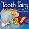 Tooth Fairy (Child's Play Library): Wood, Audrey + Free Delivery