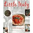 Little Italy Cookbook: Ruggerio, David, Acevedo, Melanie: 9781885183545 ...