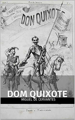 Dom Quixote: DOM QUIXOTE - eBook, Resumo, Ler Online e PDF - por Miguel ...