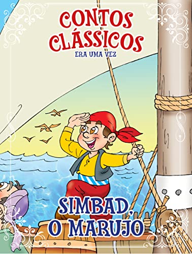 Contos Clássicos Era uma Vez Edição 46: Simbad, o Marujo - eBook ...