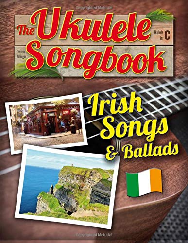 Amazon.com: The Ukulele Songbook: Irish Songs & Ballads: 9781541355811 ...