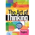 Amazon.com: Art of Thinking, The: A Guide to critical and Creative ...