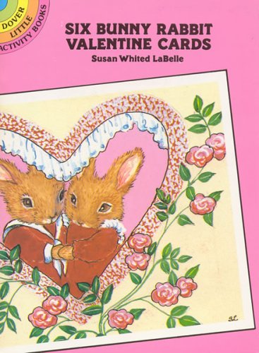 Six Bunny Rabbit Valentine Postcards (Dover Little Activity Books ...