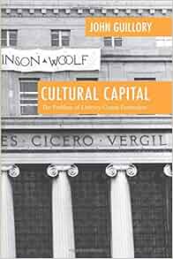 Amazon.com: Cultural Capital: The Problem of Literary Canon Formation ...