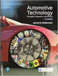 Automotive Technology: Principles, Diagnosis, and Service: Halderman ...