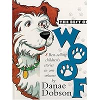 The Best of Woof: Dobson, Danae: 9780842300582: Amazon.com: Books