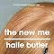 The New Me: Amazon.co.uk: Halle Butler: 9781474612296: Books